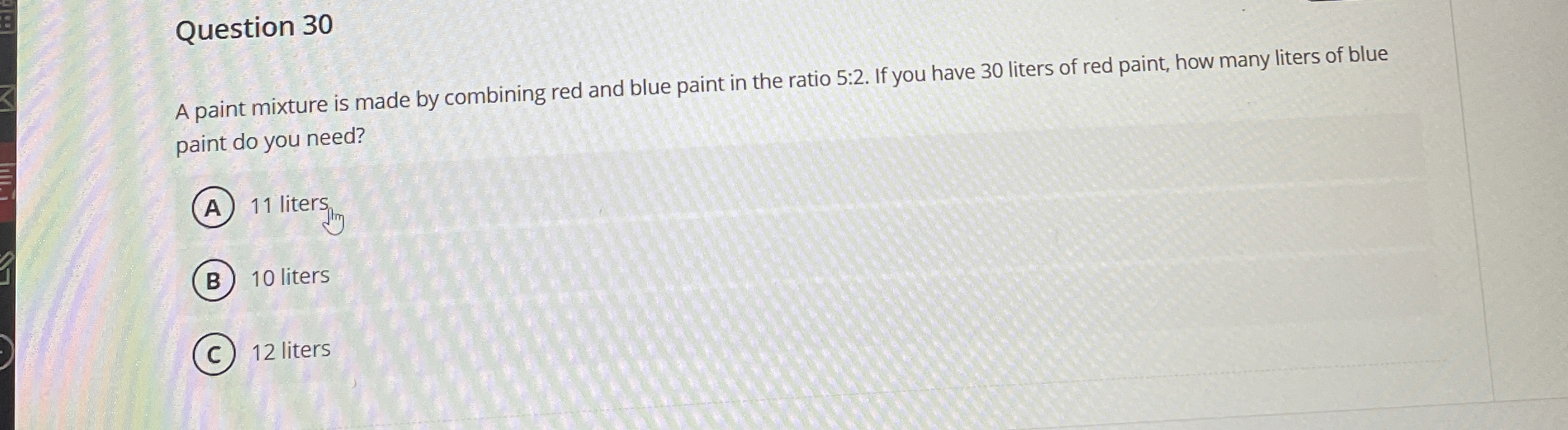Solved Question 30A paint mixture is made by combining red | Chegg.com