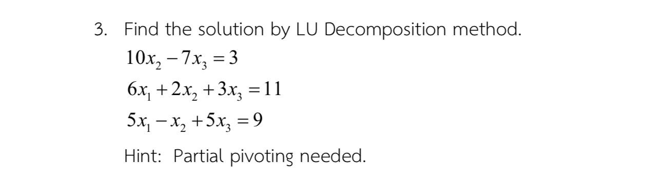Solved Find the solution by LU Decomposition | Chegg.com