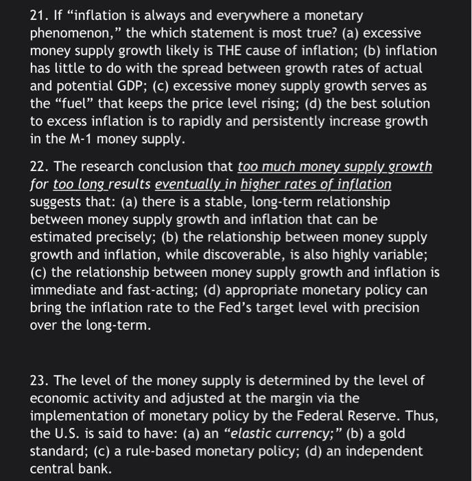 Solved 21. If "inflation is always and everywhere a monetary | Chegg.com