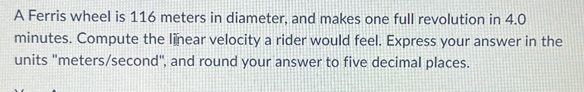 Solved A Ferris wheel is 116 ﻿meters in diameter, and makes | Chegg.com