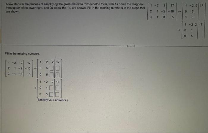 Solved A few steps in the process of simplifying the given | Chegg.com