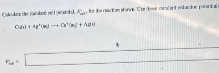 Solved Calculate The Standard Cell Potential Ecell ∗ For