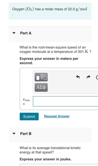 Solved Oxygen (O2) has a molar mass of 32.0 g/mol Part A | Chegg.com