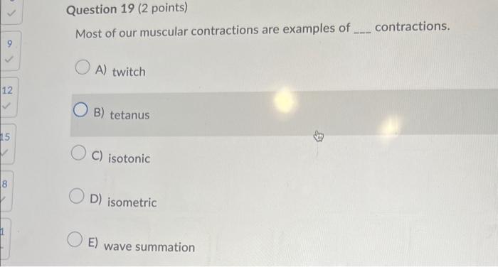 Solved Most of our muscular contractions are examples of | Chegg.com