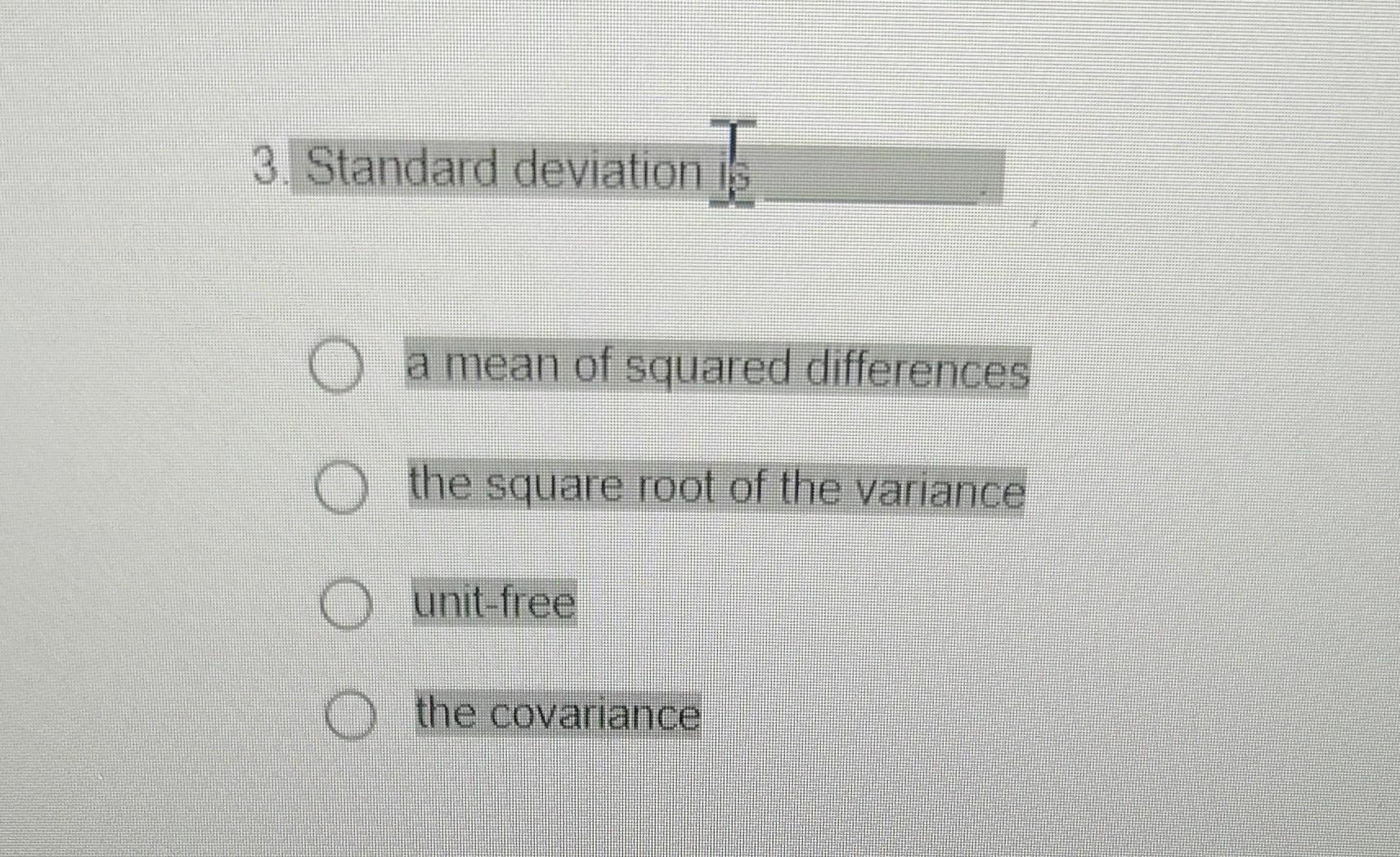 Solved 3. Standard deviation I a mean of squared differences | Chegg.com