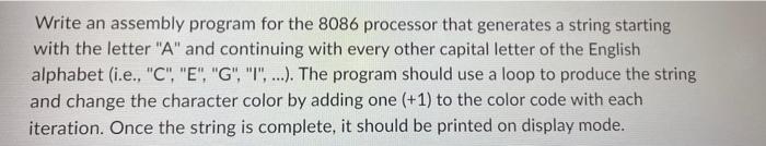 Solved Write an assembly program for the 8086 processor that | Chegg.com