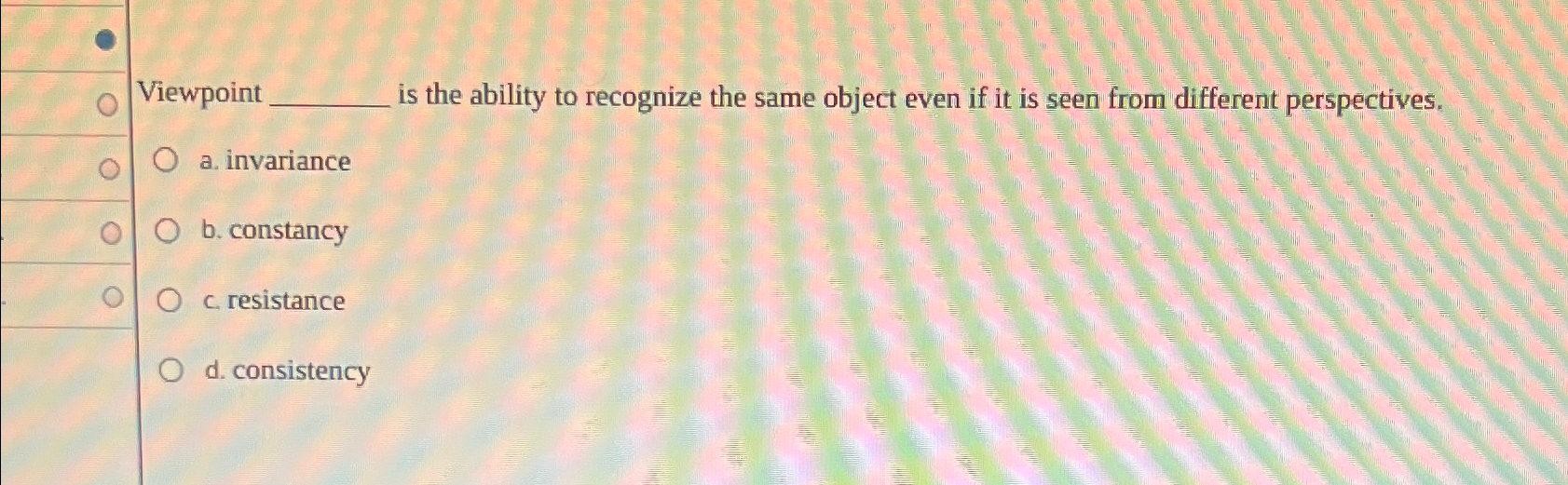 Solved Viewpoint is the ability to recognize the same object | Chegg.com