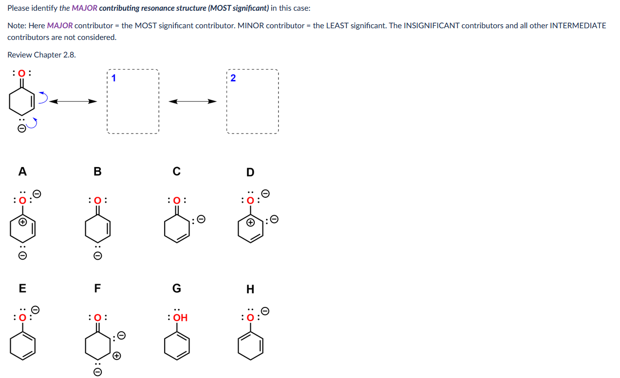 Solved Please identify the MAJOR contributing resonance | Chegg.com