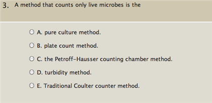 Solved A method that counts only live microbes is the A. | Chegg.com