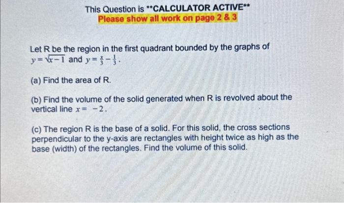 Solved This Question is **CALCULATOR ACTIVE"* Please show | Chegg.com