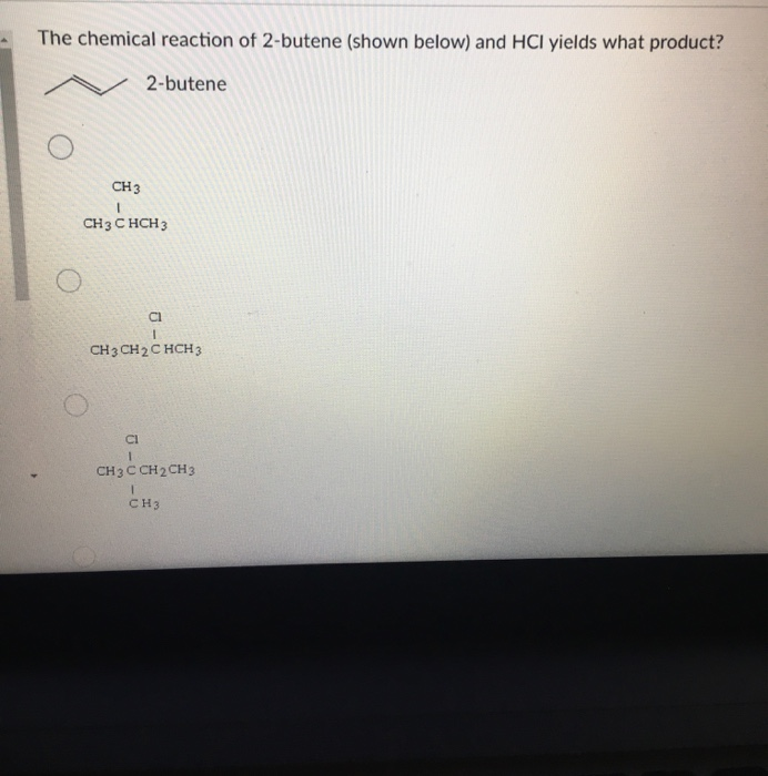 Solved The chemical reaction of 2-butene (shown below) and | Chegg.com