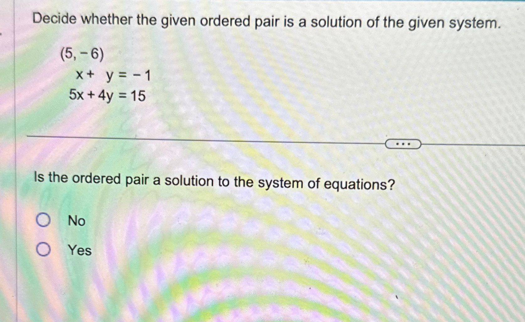 Solved Decide whether the given ordered pair is a solution | Chegg.com