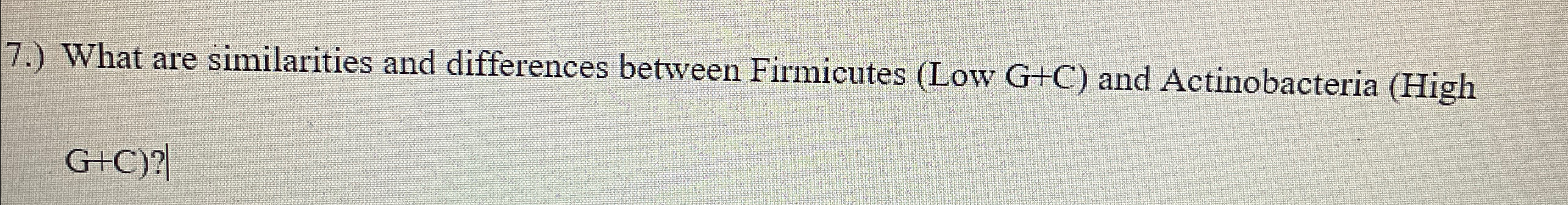Solved 7.) ﻿What are similarities and differences between | Chegg.com