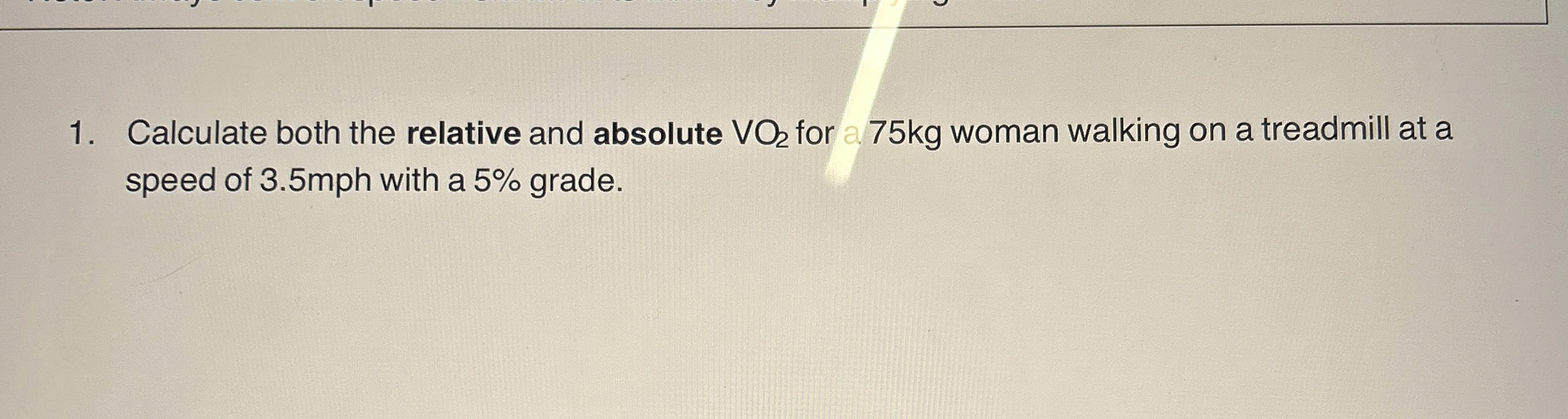Solved Calculate both the relative and absolute VO2 ﻿for .75 | Chegg.com