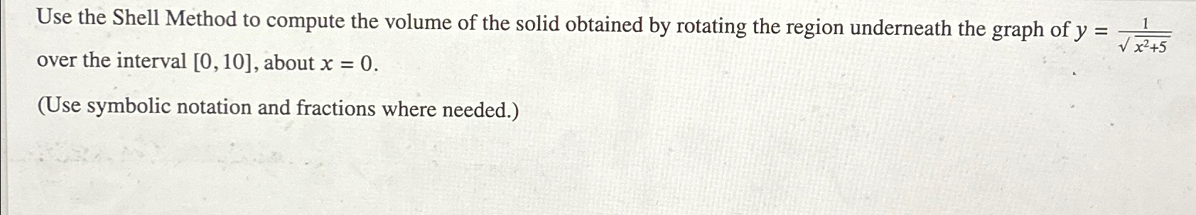 Solved Use the Shell Method to compute the volume of the | Chegg.com