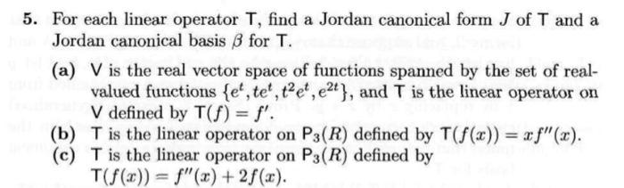 Solved 5. For each linear operator T, find a Jordan | Chegg.com