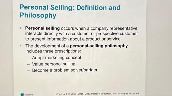 Solved Personal Selling: Definition and Philosophy - | Chegg.com