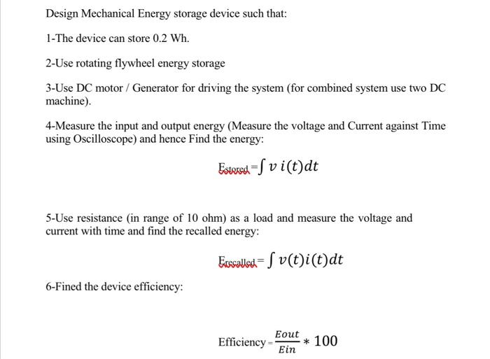 Design Mechanical Energy storage device such that: | Chegg.com