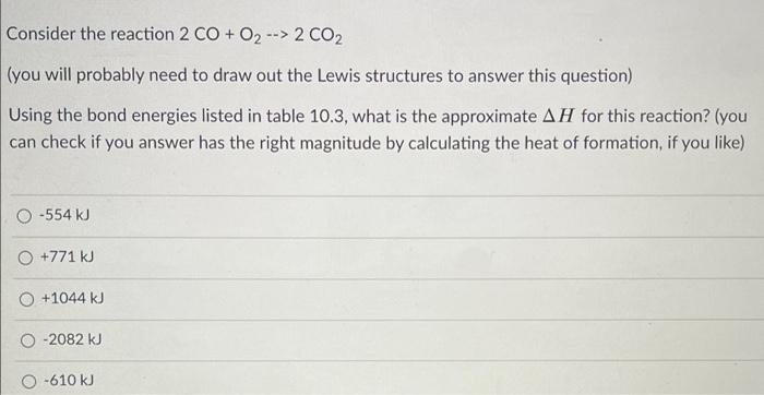 Solved Consider the reaction 2 CO + O2 --> 2 CO2 (you will | Chegg.com
