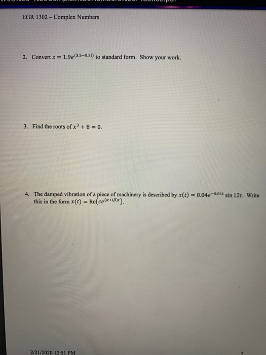 Solved EGR 1302 - Complex Numbers NAME: Beyond the Mode | Chegg.com