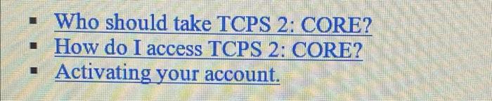 Solved 1 Who should take TCPS 2: CORE? How do I access TCPS | Chegg.com