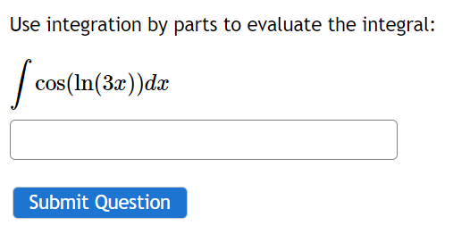 Solved Use integration by parts to evaluate the | Chegg.com