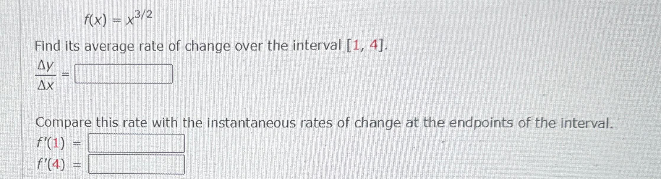 Solved f(x)=x32Find its average rate of change over the | Chegg.com