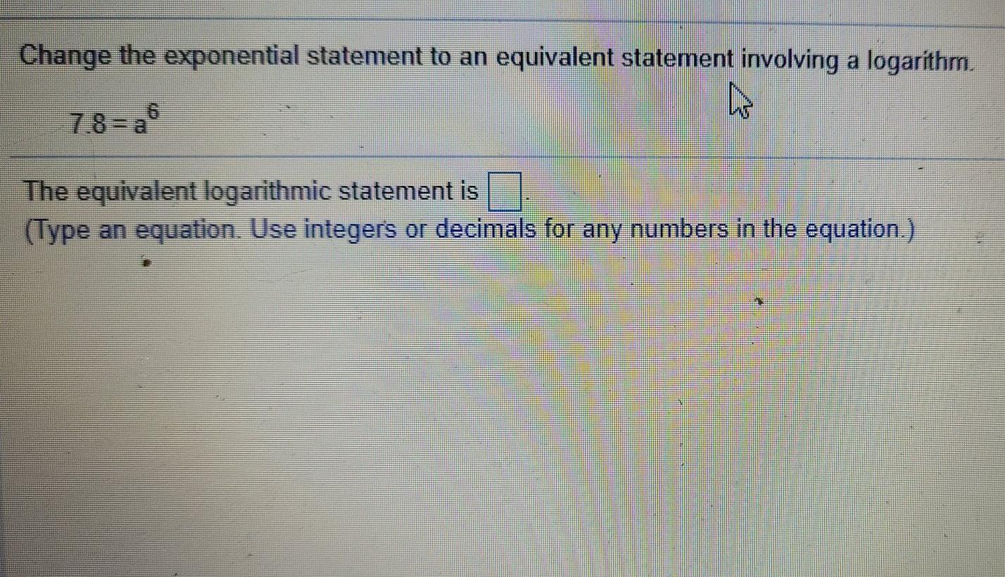 Solved Change the exponential statement to an equivalent | Chegg.com