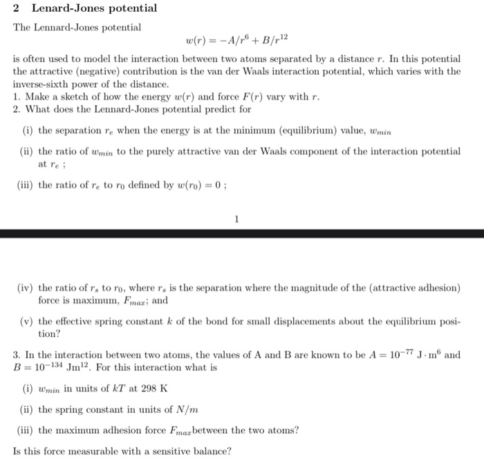 Solved 2 Lenard-Jones potential The Lennard-Jones potential | Chegg.com