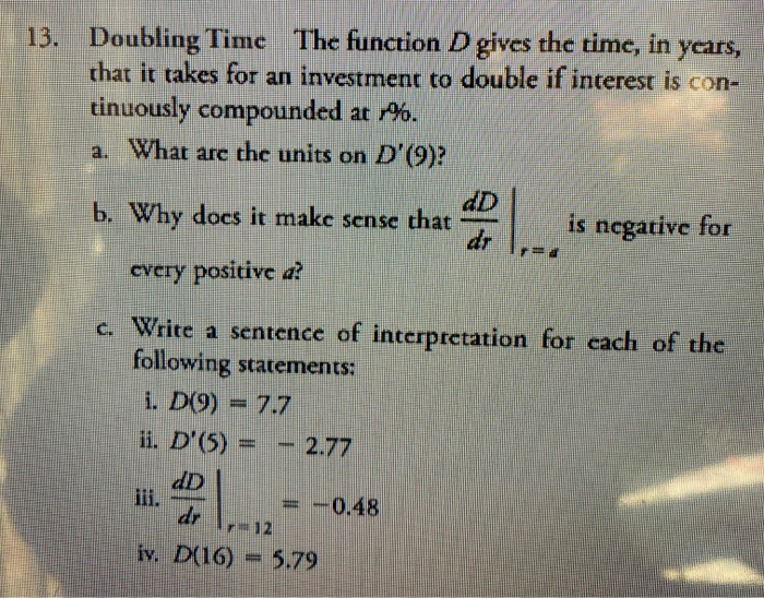 Solved 13. Doubling Time The function D gives the time, in | Chegg.com