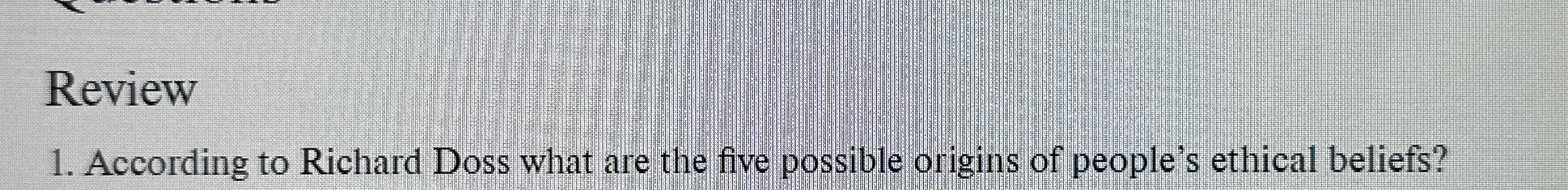 Solved ReviewAccording to Richard Doss what are the five | Chegg.com