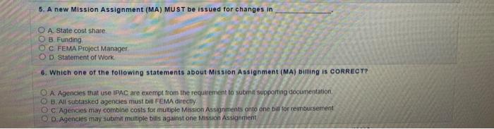5. A new Mission Assignment (MA) MUST be issued for | Chegg.com