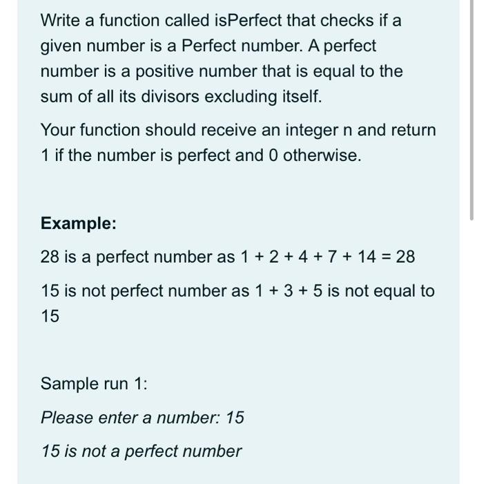 Solved Write a function called isPerfect that checks if a | Chegg.com