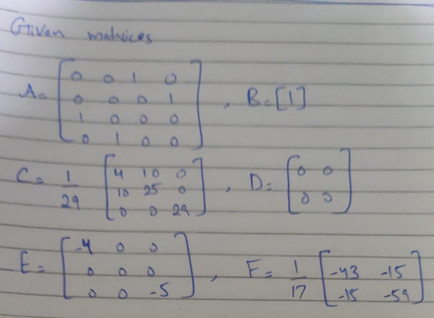 Solved note: matrices are in below picture.plz just tell me | Chegg.com