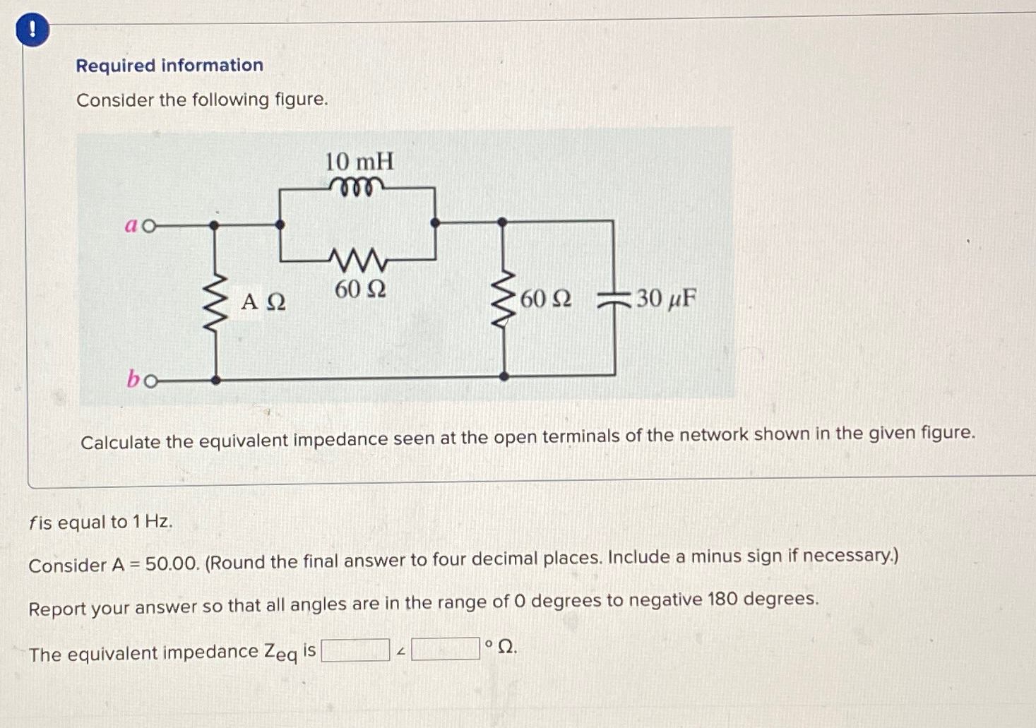 Solved !Required informationConsider the following | Chegg.com