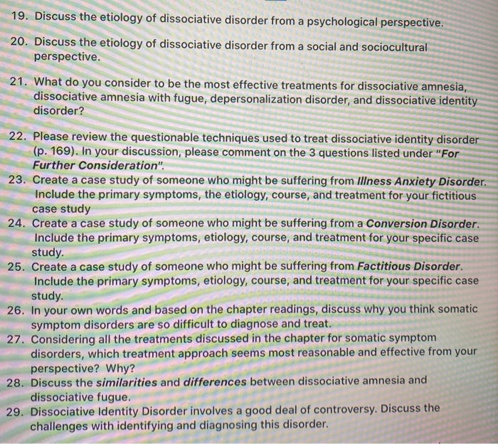 Solved 19. Discuss the etiology of dissociative disorder | Chegg.com