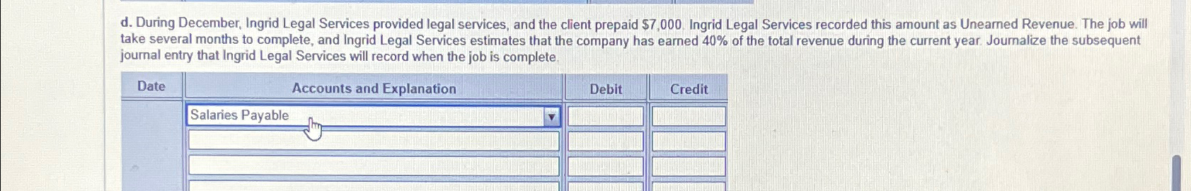 Solved d. ﻿During December, Ingrid Legal Services provided | Chegg.com