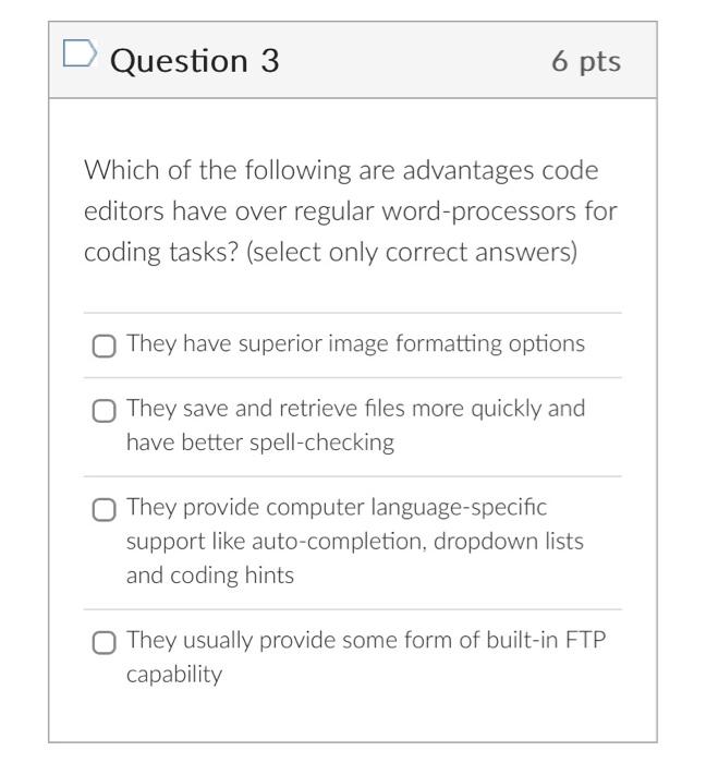 Solved Question 3 6 pts Which of the following are | Chegg.com