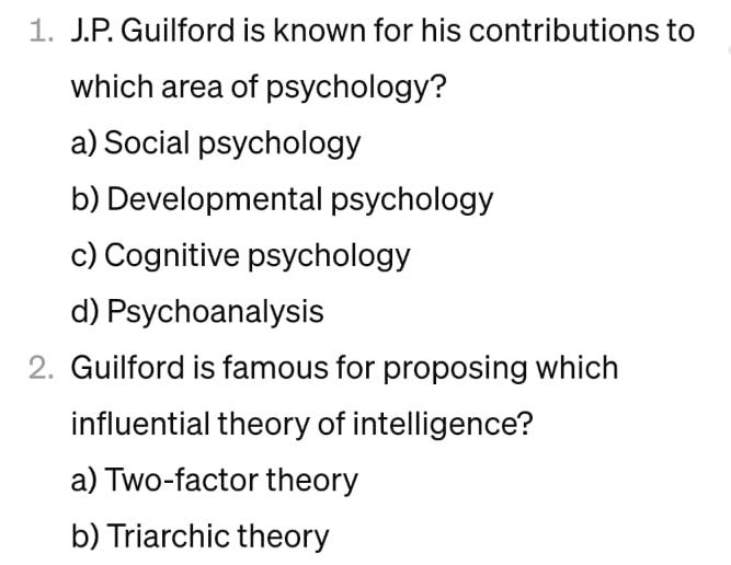 Solved J.P. ﻿Guilford is known for his contributions to | Chegg.com