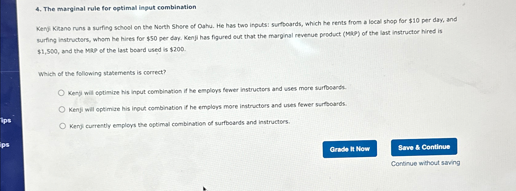 Solved The marginal rule for optimal input combinationKenji | Chegg.com