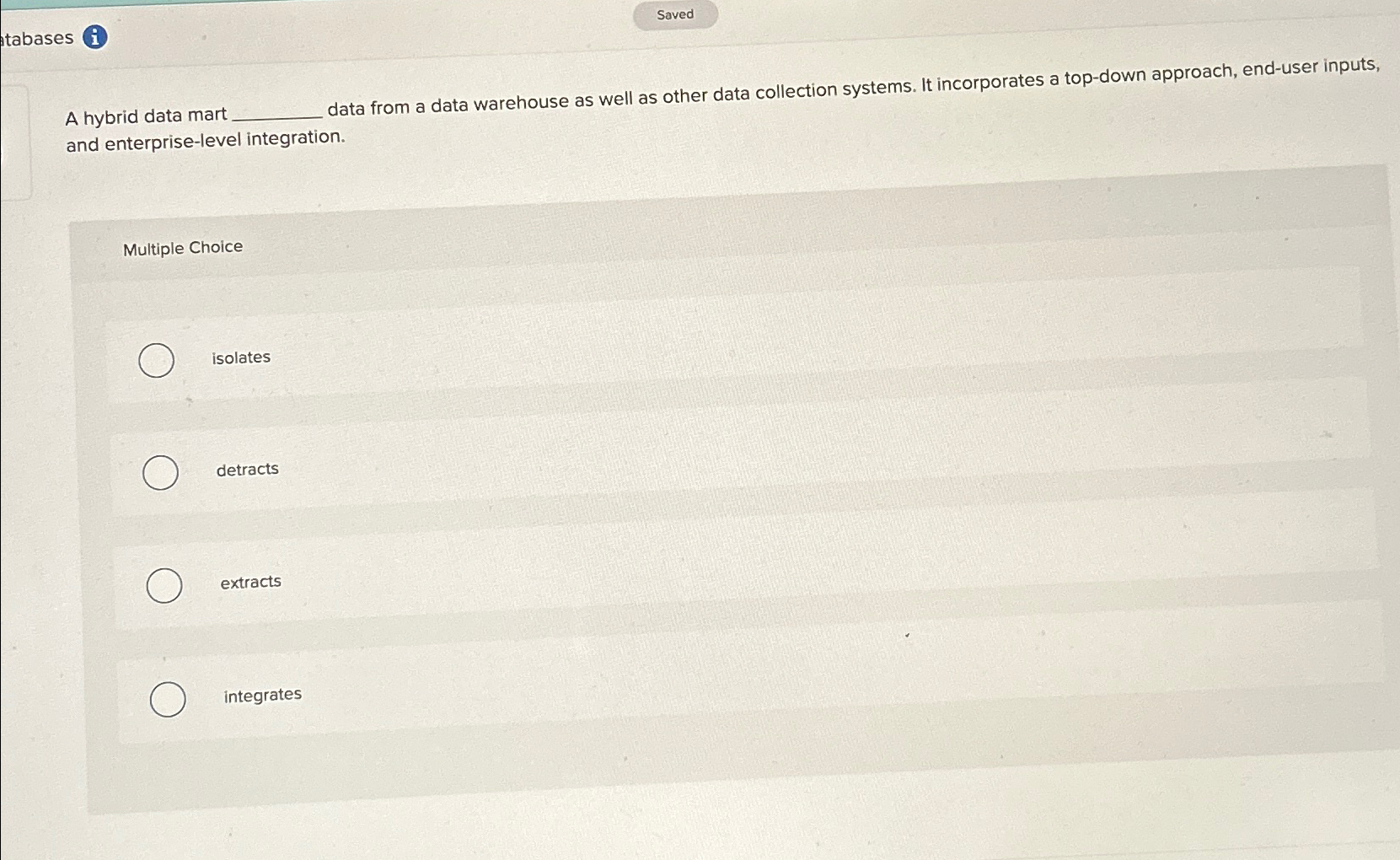 Solved A Hybrid Data Mart Data From A Data Warehouse As Well 9199