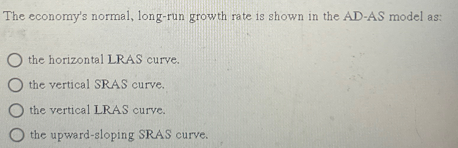 Solved The economy's normal, long-run growth rate is shown | Chegg.com