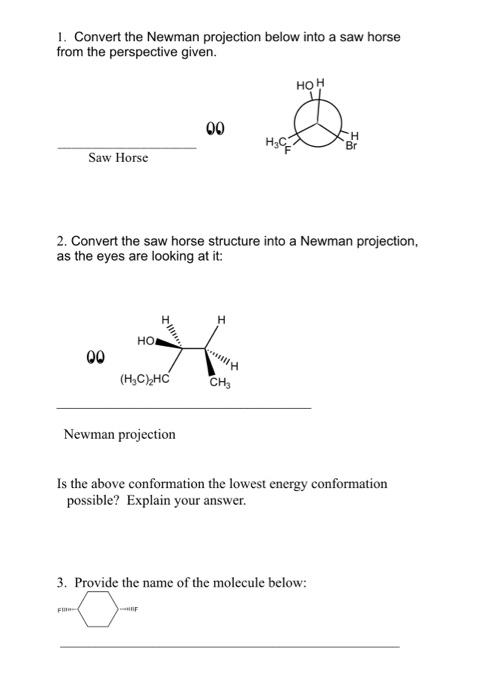 Solved 1. Convert the Newman projection below into a saw | Chegg.com