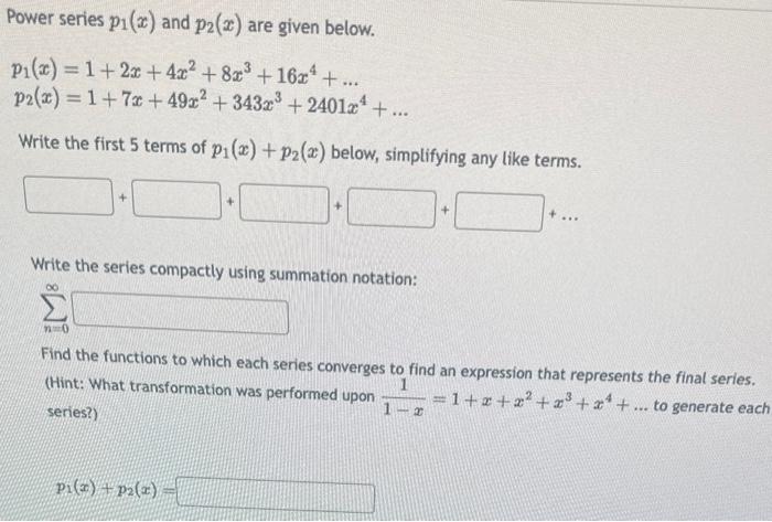 Solved Power series p1(x) and p2(x) are given below. | Chegg.com