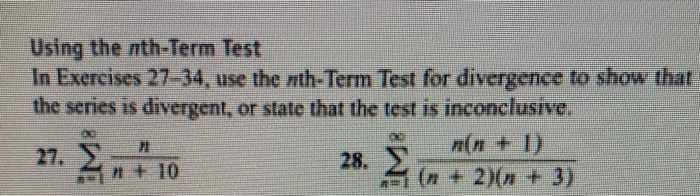 Solved Using the nth-Term Test In Exercises 27-34, use the | Chegg.com