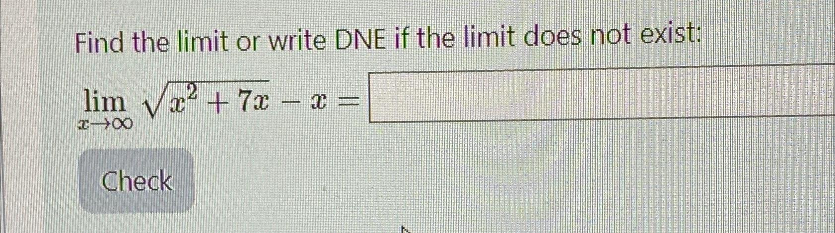 Solved Find The Limit Or Write Dne If The Limit Does Not 5773