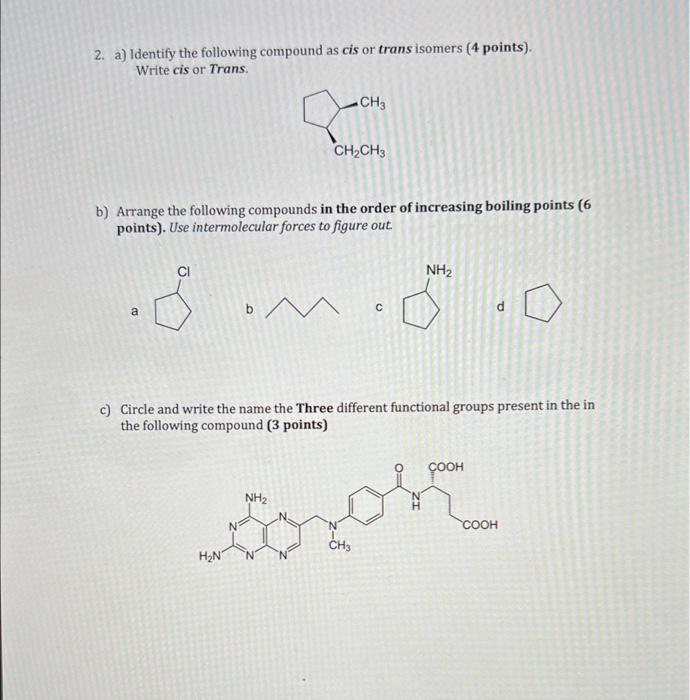 2. a) Identify the following compound as cis or trans | Chegg.com