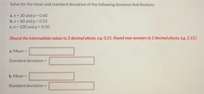 Solved Solve for the mean and standard deviation of the | Chegg.com