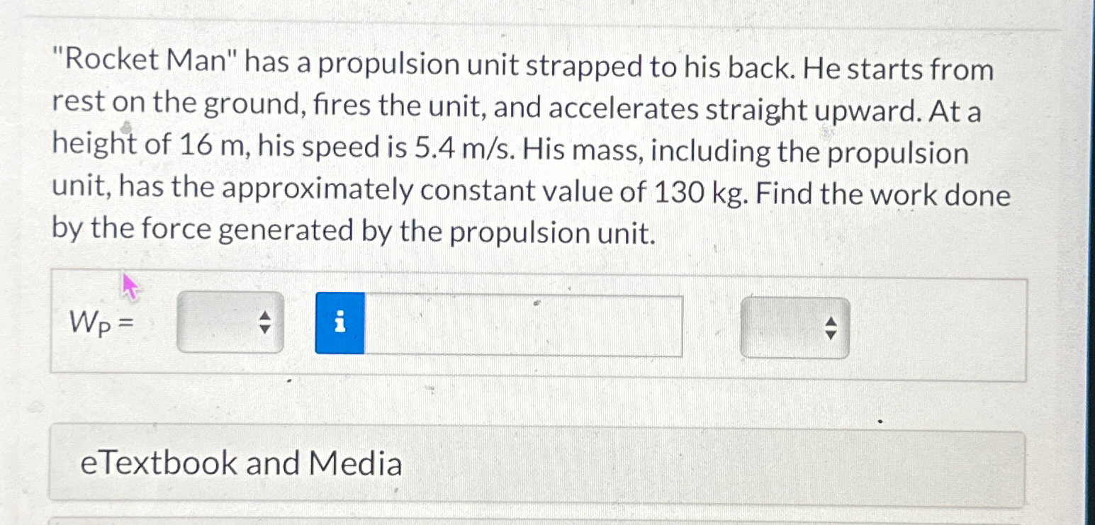 Solved "Rocket Man" has a propulsion unit strapped to his | Chegg.com