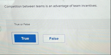 Solved Competition between teams is an advantage of team | Chegg.com